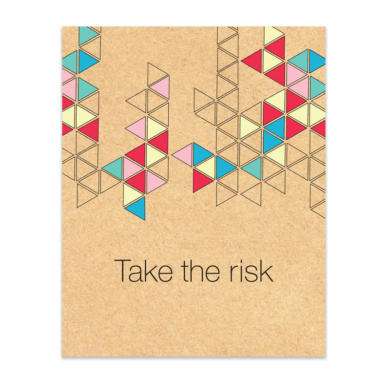 Take The Risk Print – Other Life Lessons